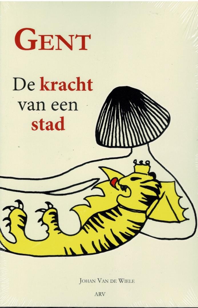 Gent. Kracht van een Stad tweedehands kopen | Books in Belgium
