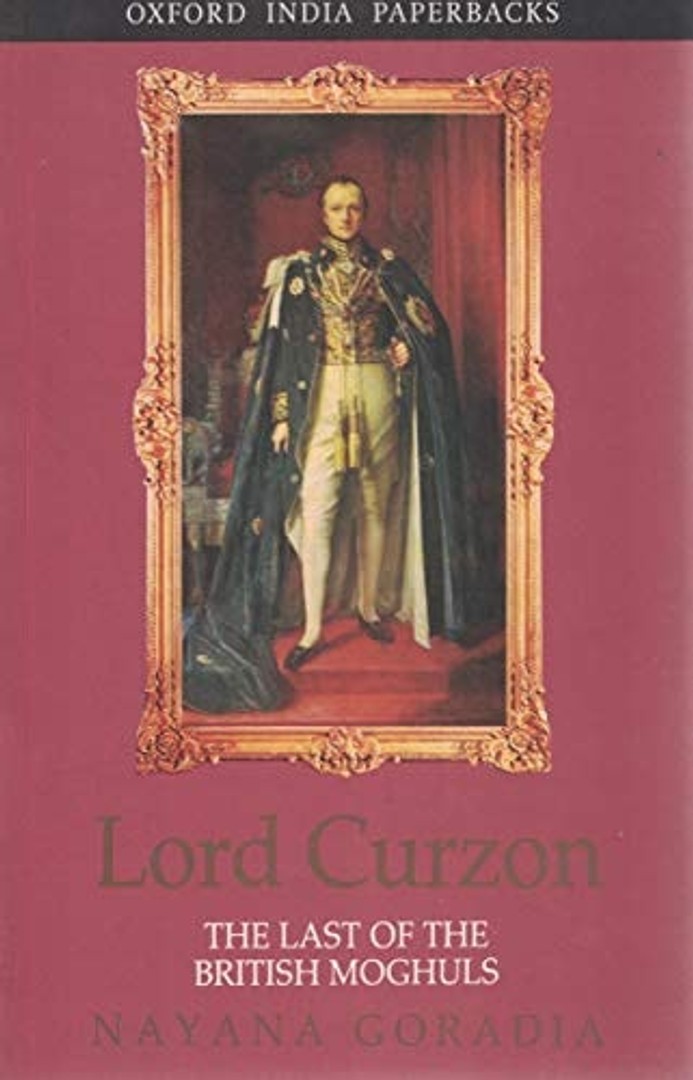 Lord Curzon The Last of the British Moghuls tweedehands kopen - €8,00